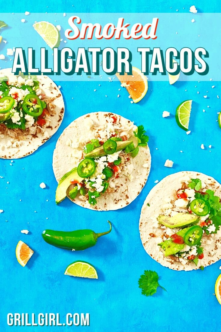 Smoked Alligator Tacos - Grill Girl